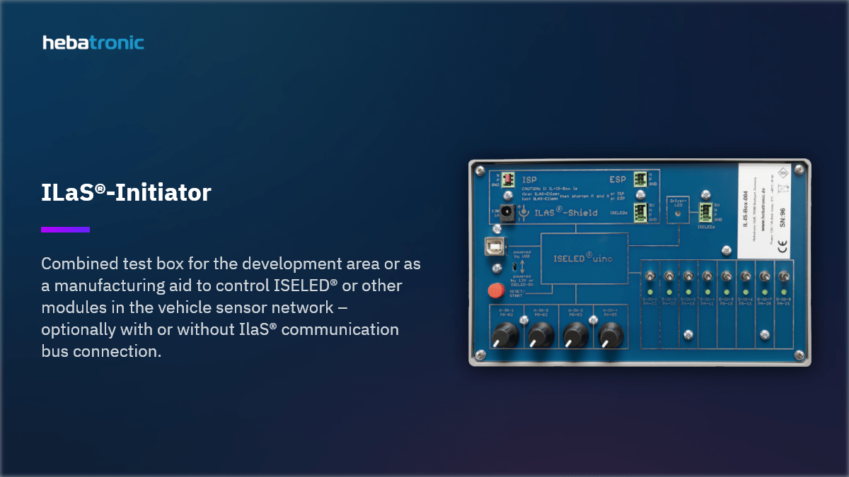 ILaS®-Initiator – Test box for ISELED® & Vehicle Sensor Networks